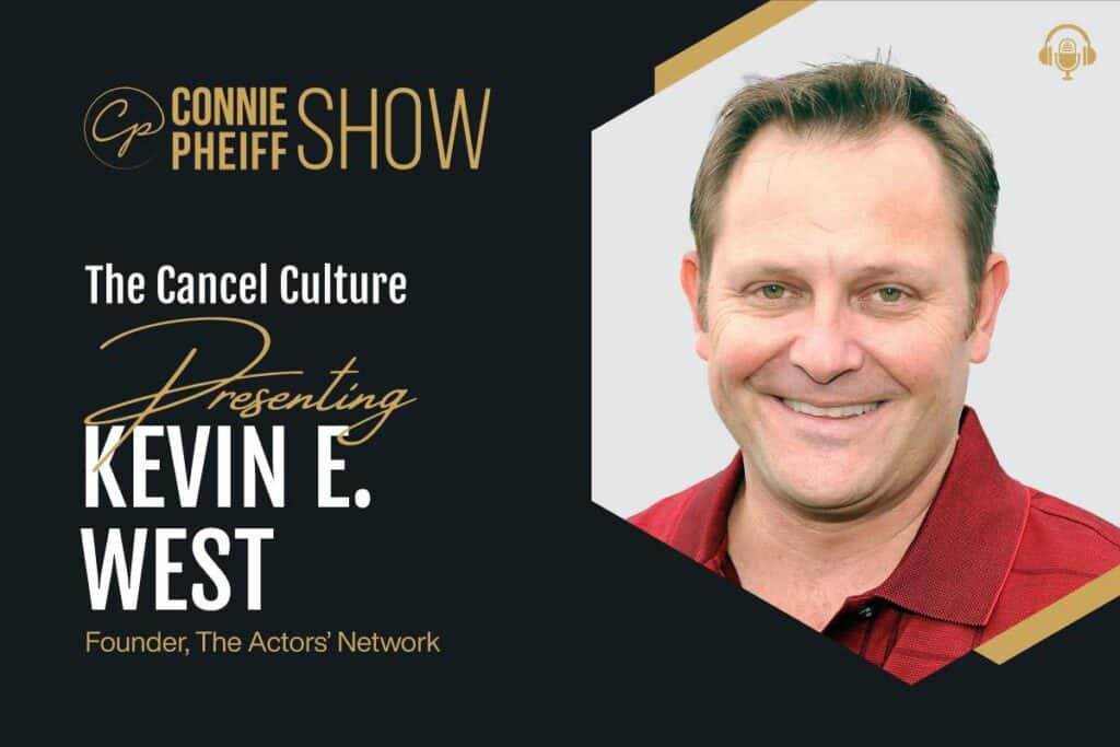 The Cancel Culture with Kevin E. West